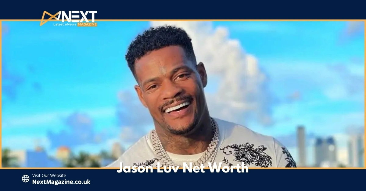 Jason Luv Net Worth 2025 - Complete Breakdown of His $3 Million Empire ...