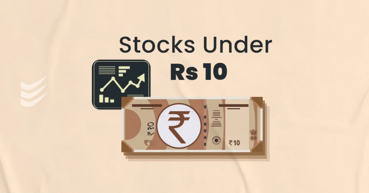 Long-Term Strategy to Build Wealth with 10 Rupee Stocks - Next Magazine